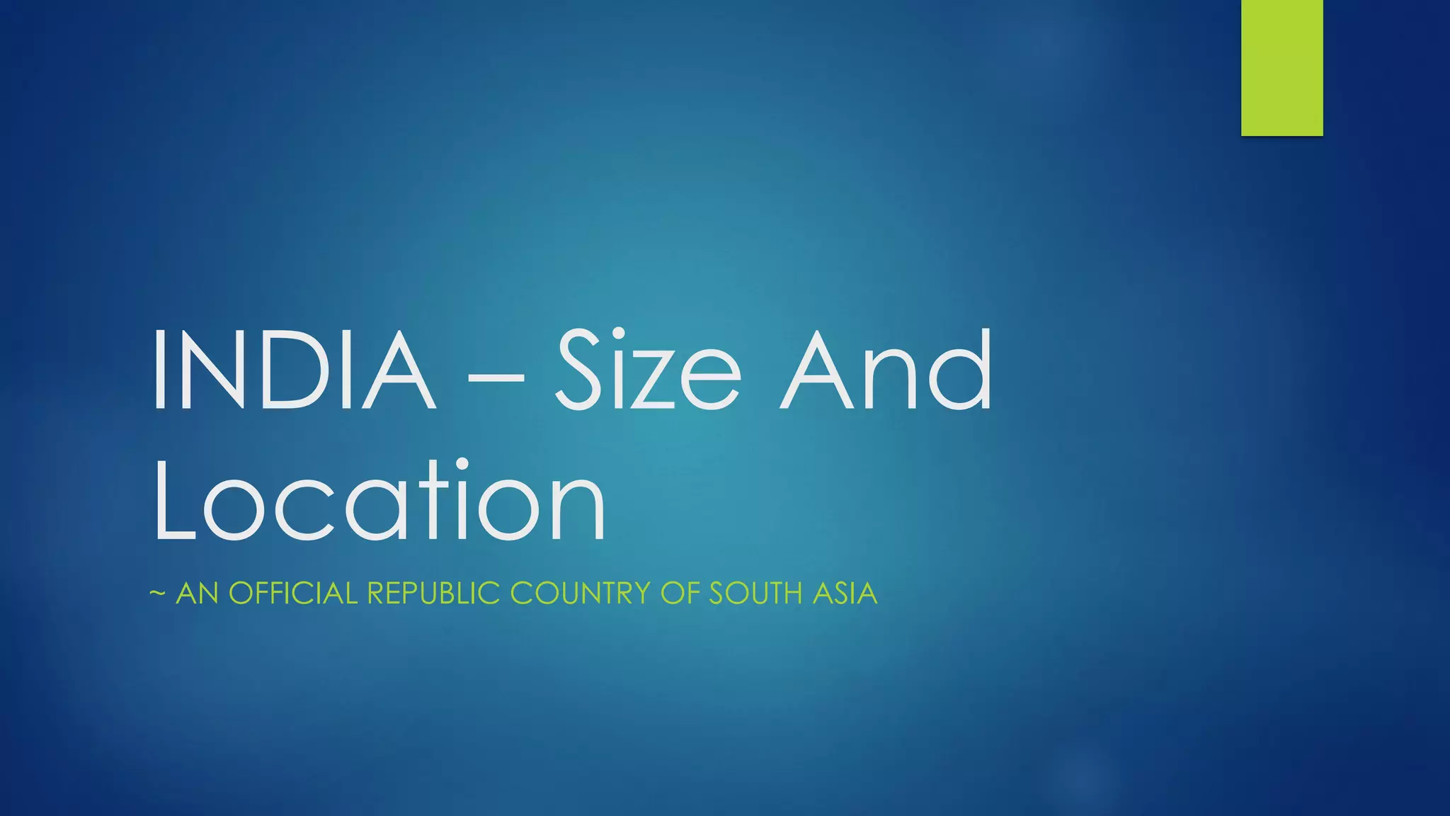 India – size and location | PDF