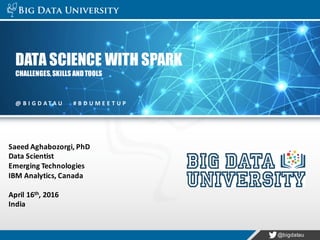 Data Science with Spark by Saeed Aghabozorgi | PPT | Free Download