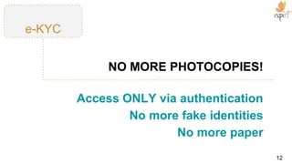 India Stack - Towards Presence-less, paperless and cashless service ...