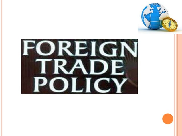 India's trade policy.ppt | Commodities | Economy