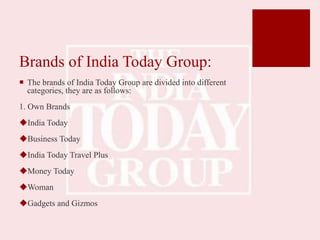 India today group ppt | PPT | Free Download