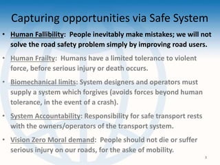 India Vision Zero 2017: Safe Systems Approach to Road Safety | PPTX