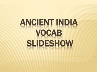 India Vocab Slideshow | PPTX