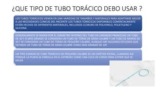 INDICACION DE TORACOSTOMIA Y COLOCACIÓN DE SONDA ENDOPLEURAL.pptx