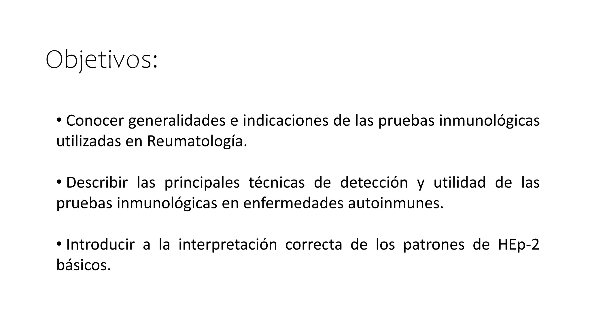 Indicaciones e Interpretación de pruebas inmunológicas.pptx