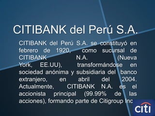 Indicadores bancario citibank peru | PPTX