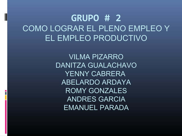 como lograr el pleno empleo y empleo productivo | PPT | Job Market ...