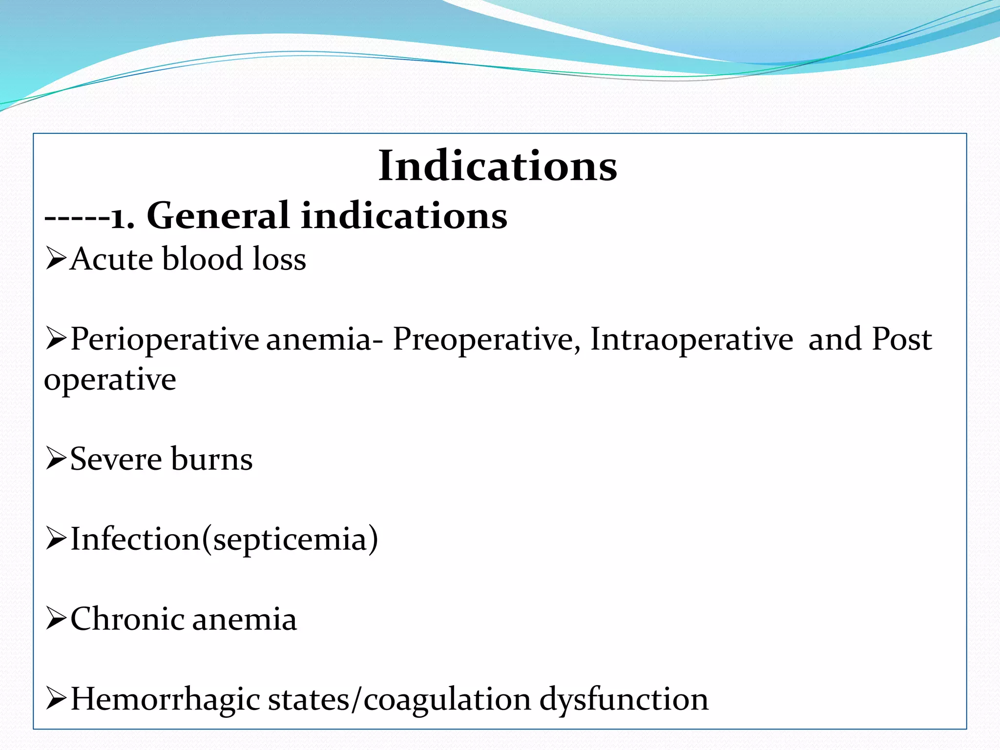 Indication of blood transfusion | PPTX
