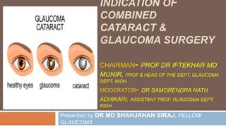 Indication of combined cataract & glaucoma surgery .pptx