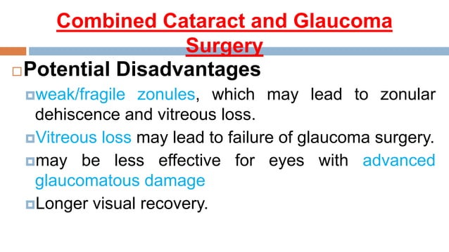 Indication Of Combined Cataract And Glaucoma Surgery Pptx