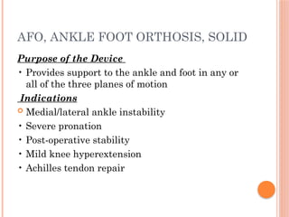 indications ankle foot orthosis dpt. pptx | PPTX