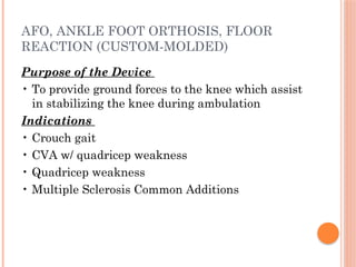 indications ankle foot orthosis dpt. pptx | PPTX