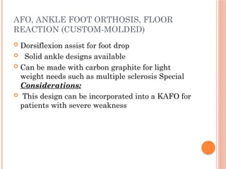 indications ankle foot orthosis dpt. pptx | PPTX