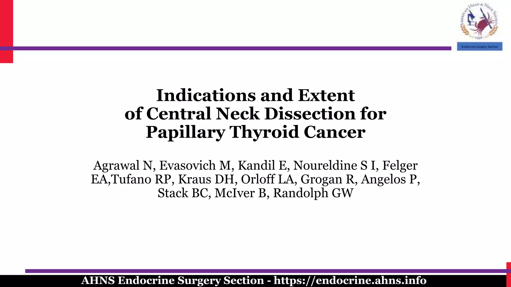 Indications and extent of central neck dissection for papillary thyroid ...