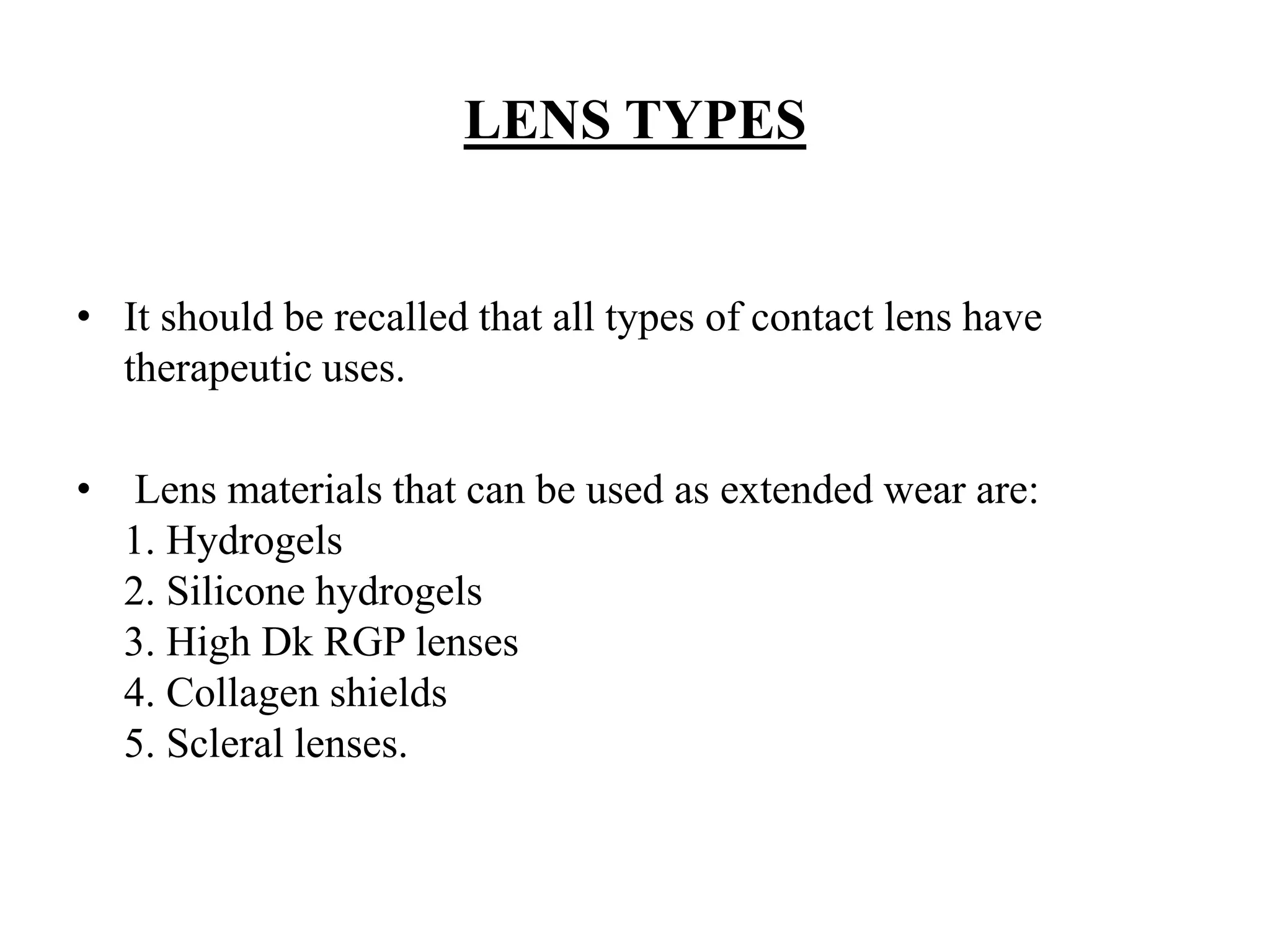 Indications and fitting philosophies of therapeutic contact lenses | PPT
