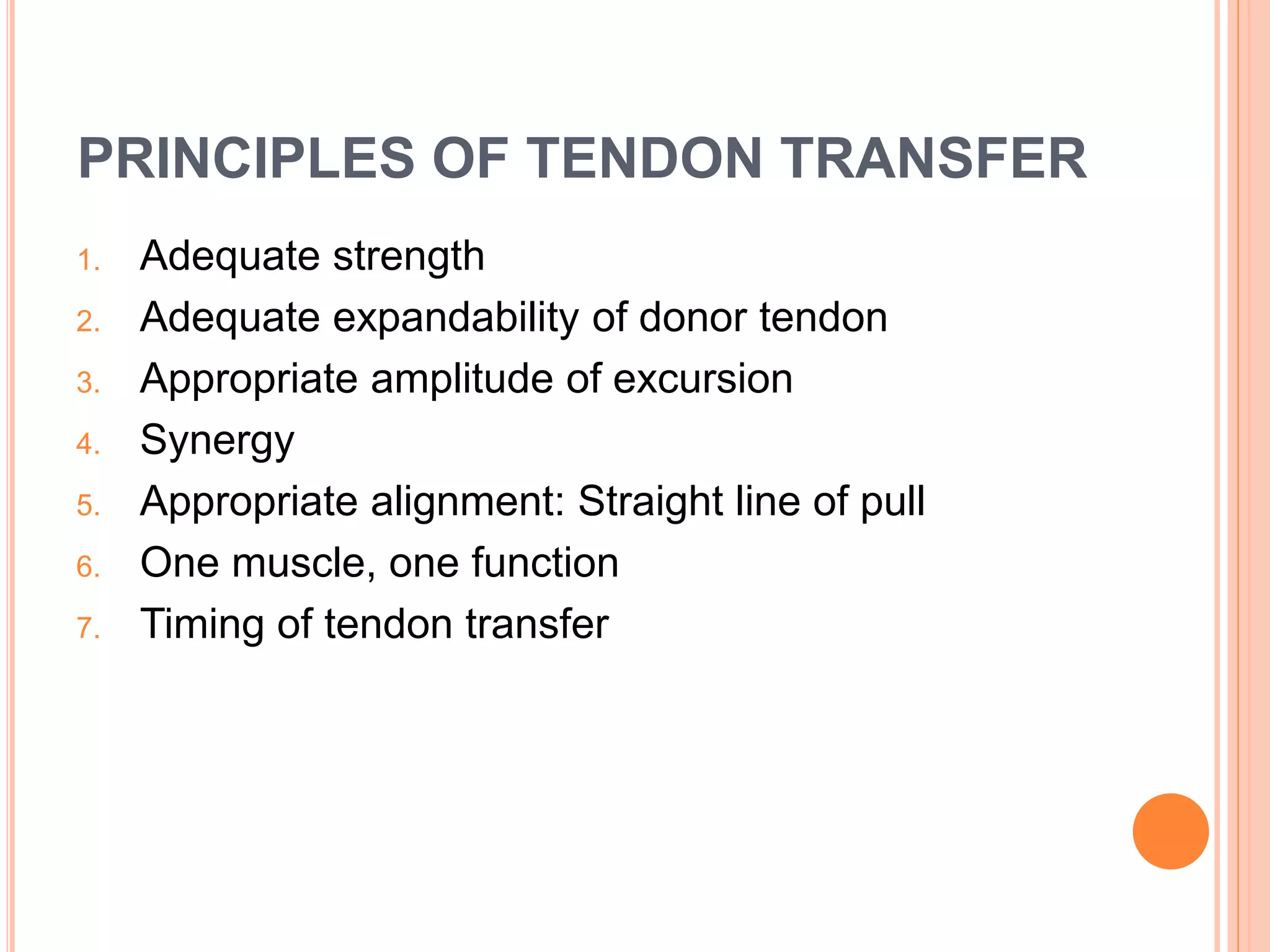 Indications and principles of tendon transfer | PPTX