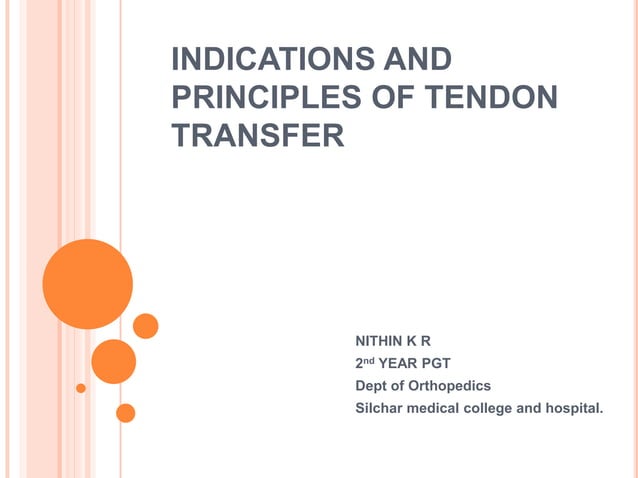 Indications and principles of tendon transfer | PPTX