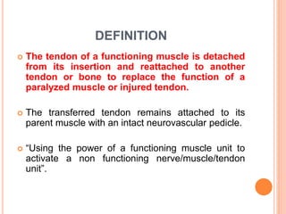 Indications and principles of tendon transfer | PPTX