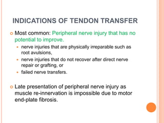 Indications and principles of tendon transfer | PPTX
