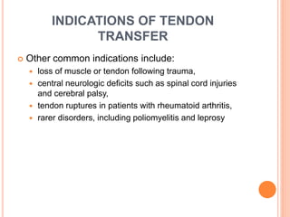 Indications and principles of tendon transfer | PPTX