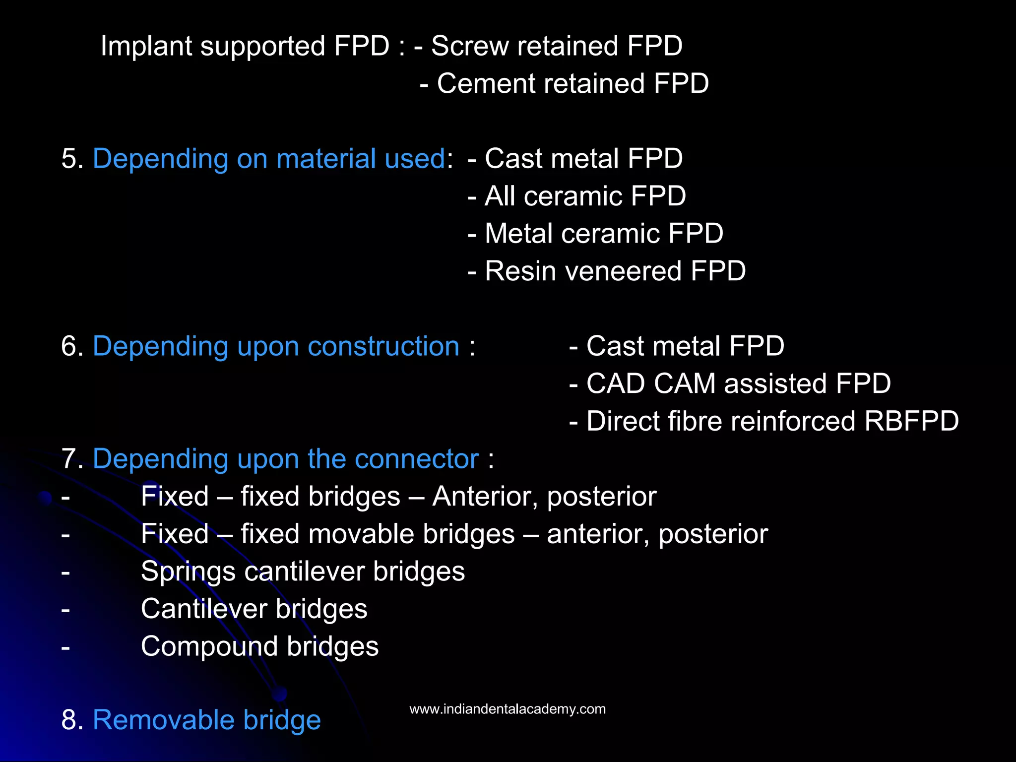 Indications contraindications and classification of bridges/endodontic ...