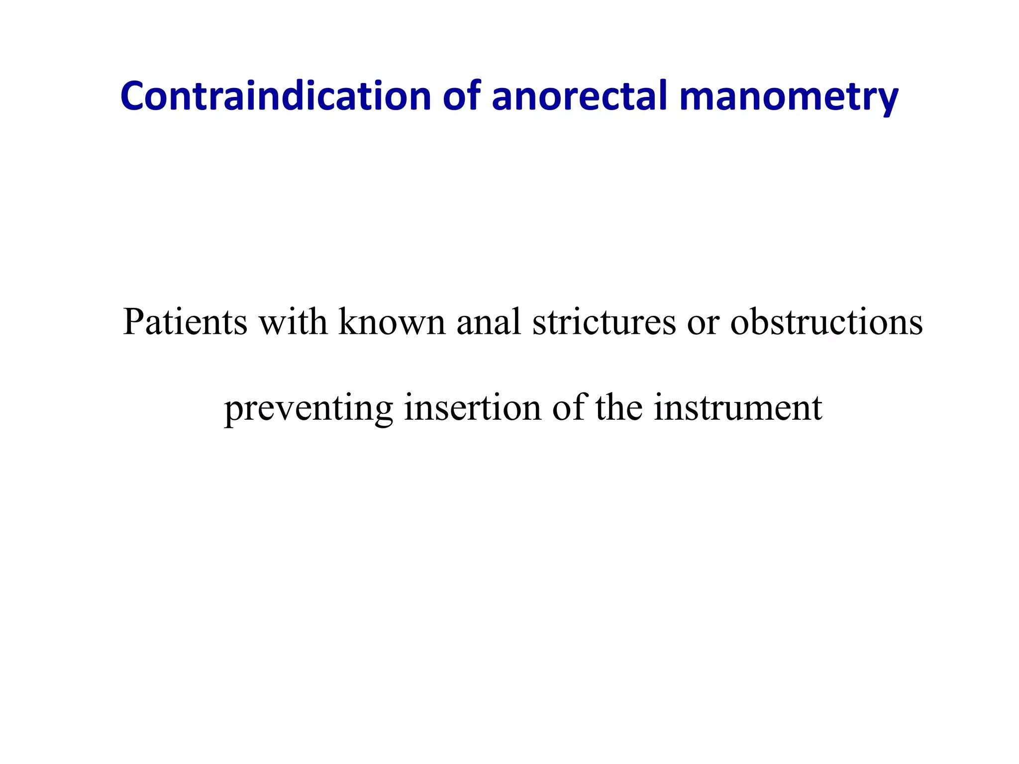 Indications, examination protocol & results of conventional anorectal ...