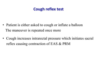 Indications, examination protocol & results of conventional anorectal ...
