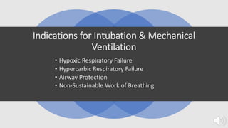 Indications for Intubation and Mechanical Ventilation | PPTX