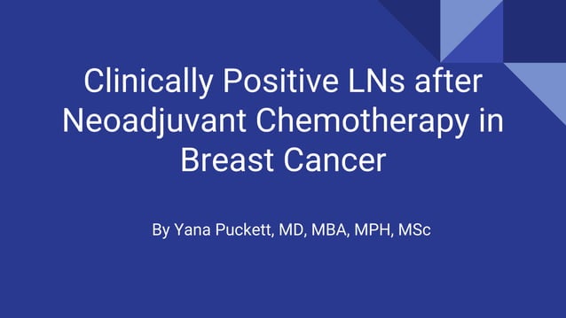 Indications for slnb in patients undergoing nac with clinically ...