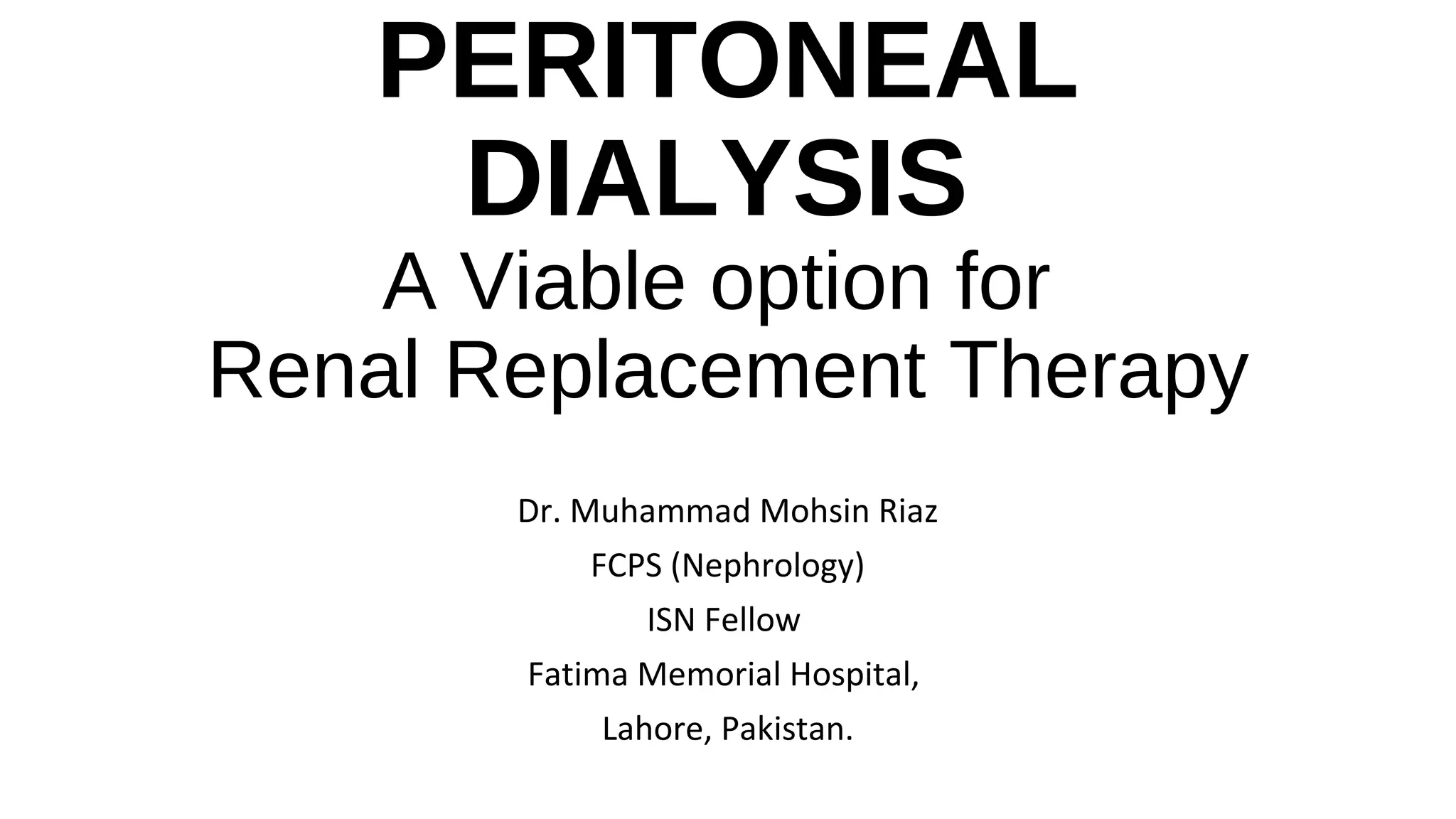 Indications of peritoneal dialysis | PPT