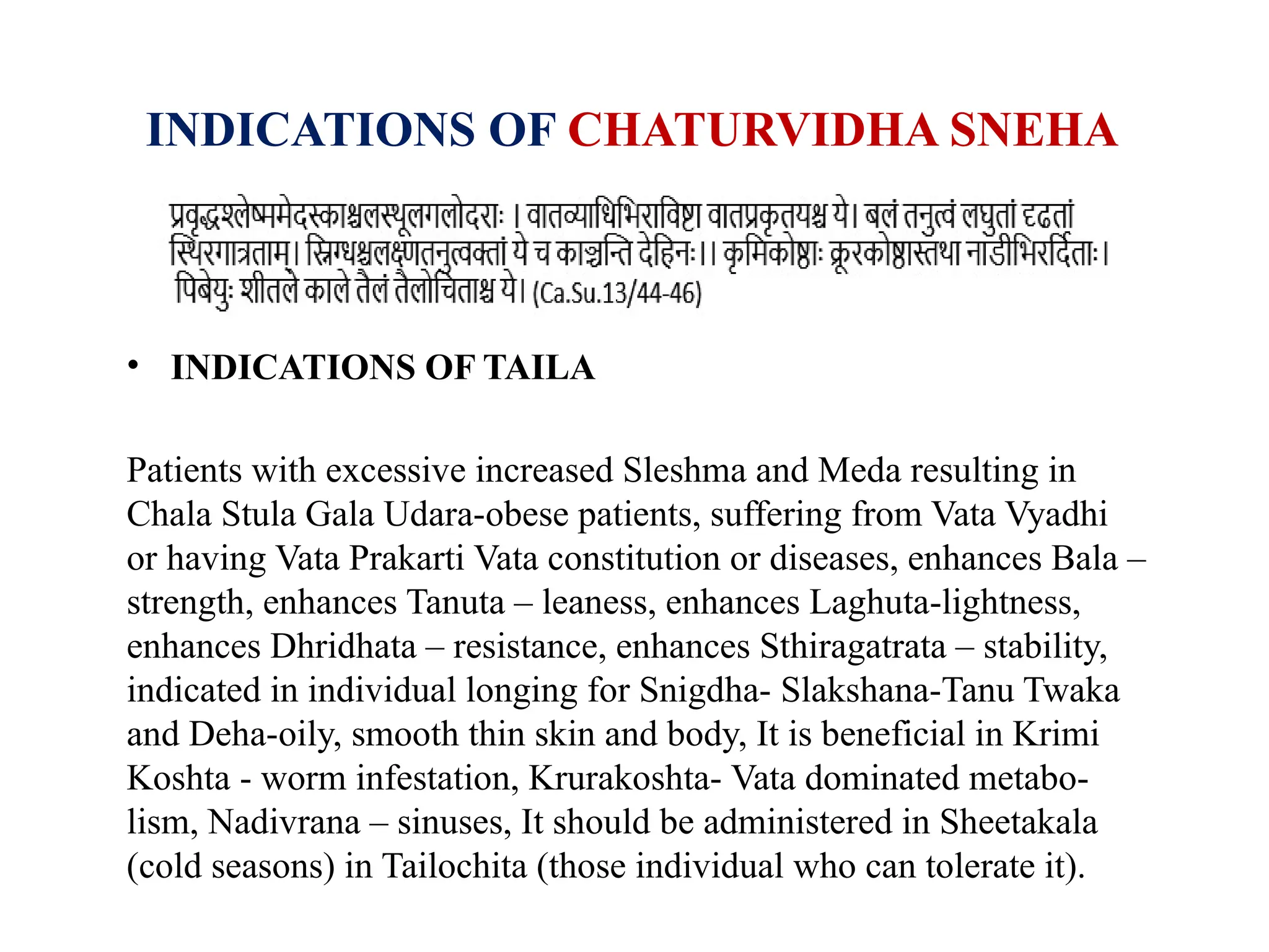 Indications of Sneha in Ayurveda Panchakarma.pptx