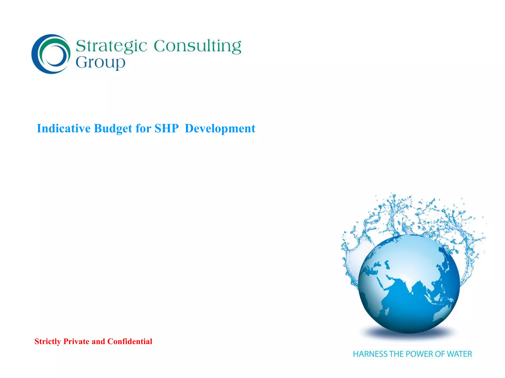 Indicative budget for SHP development | PPT
