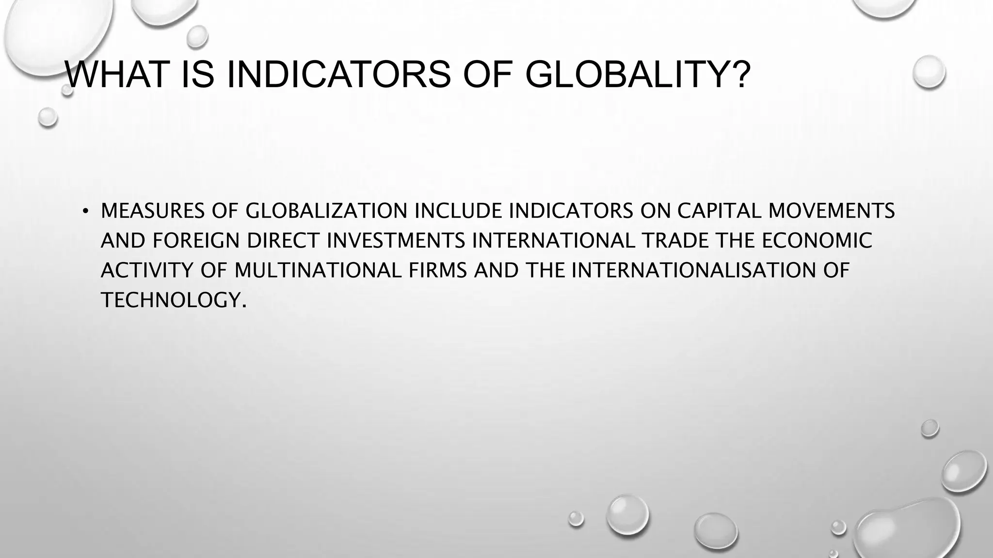 INDICATORS-OF-GLOBALITY.pptx about the r | PPTX