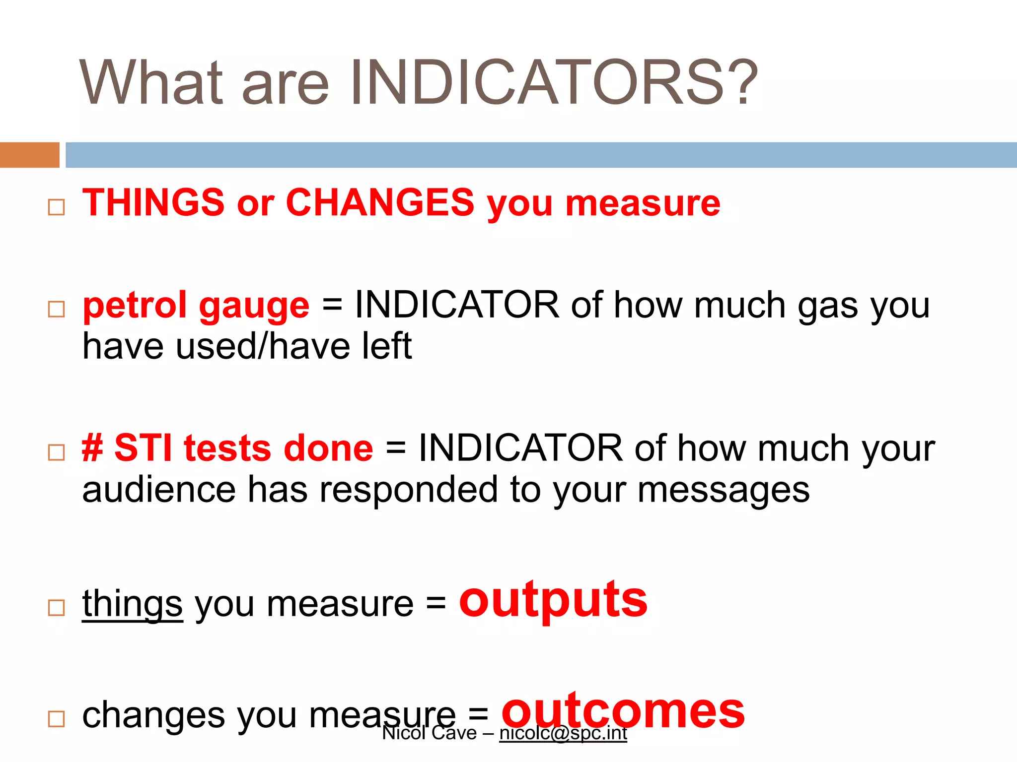 Indicators made easy monitoring evaluating BCC programs | PPT
