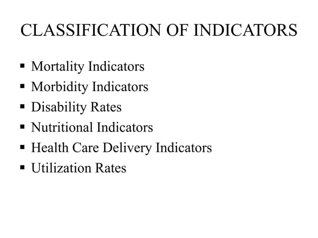 Indicators of health | PPTX | Diseases and Conditions | Medical Health