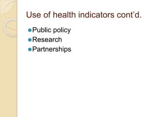 Indicators of health by Yiga James Mulindwa.pptx