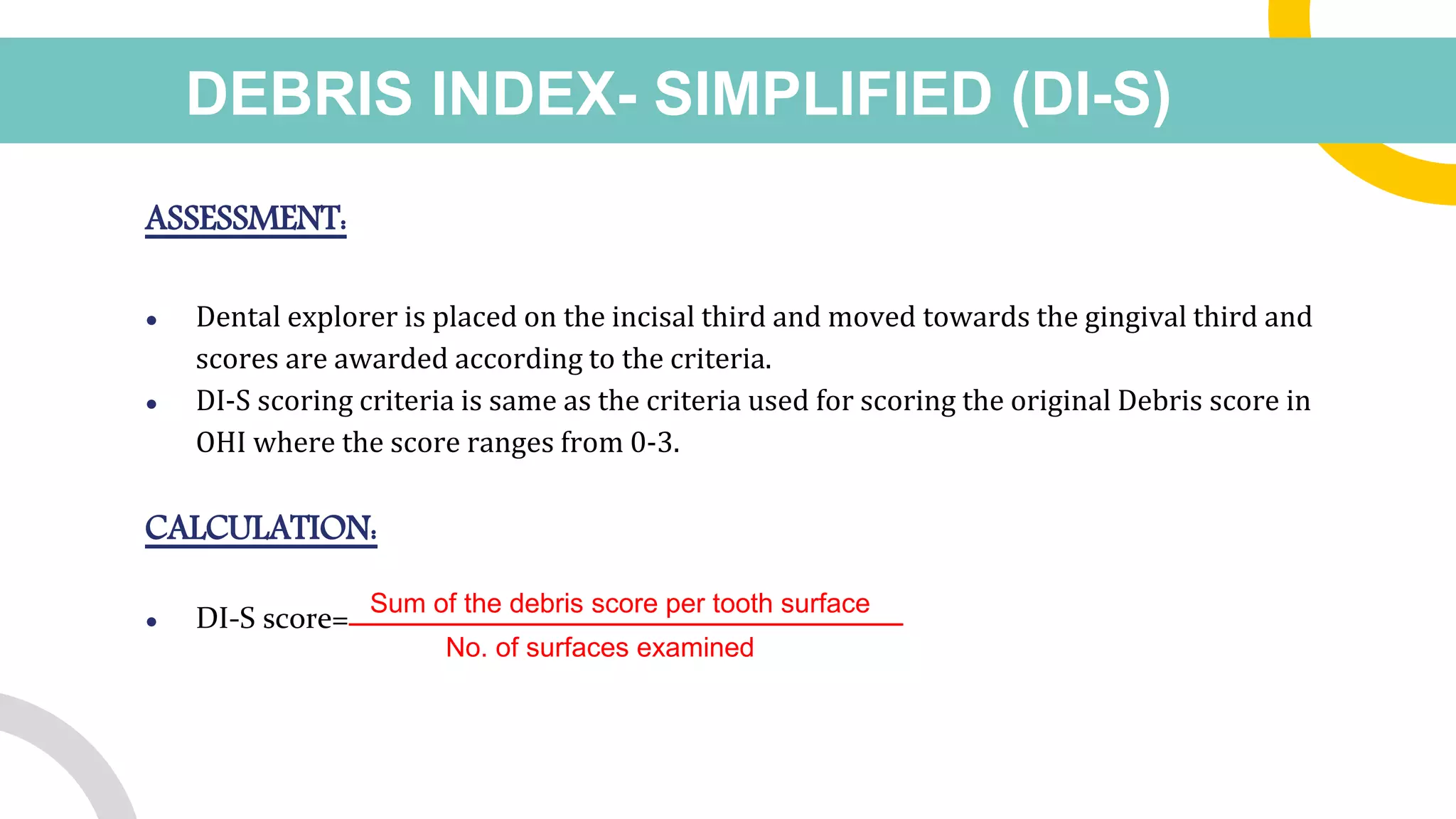 Oral Hygiene Index (OHI) and Oral Hygiene Index-Simplified (OHI-S) | PPTX