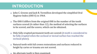 Oral Hygiene Index (OHI) and Oral Hygiene Index-Simplified (OHI-S) | PPTX