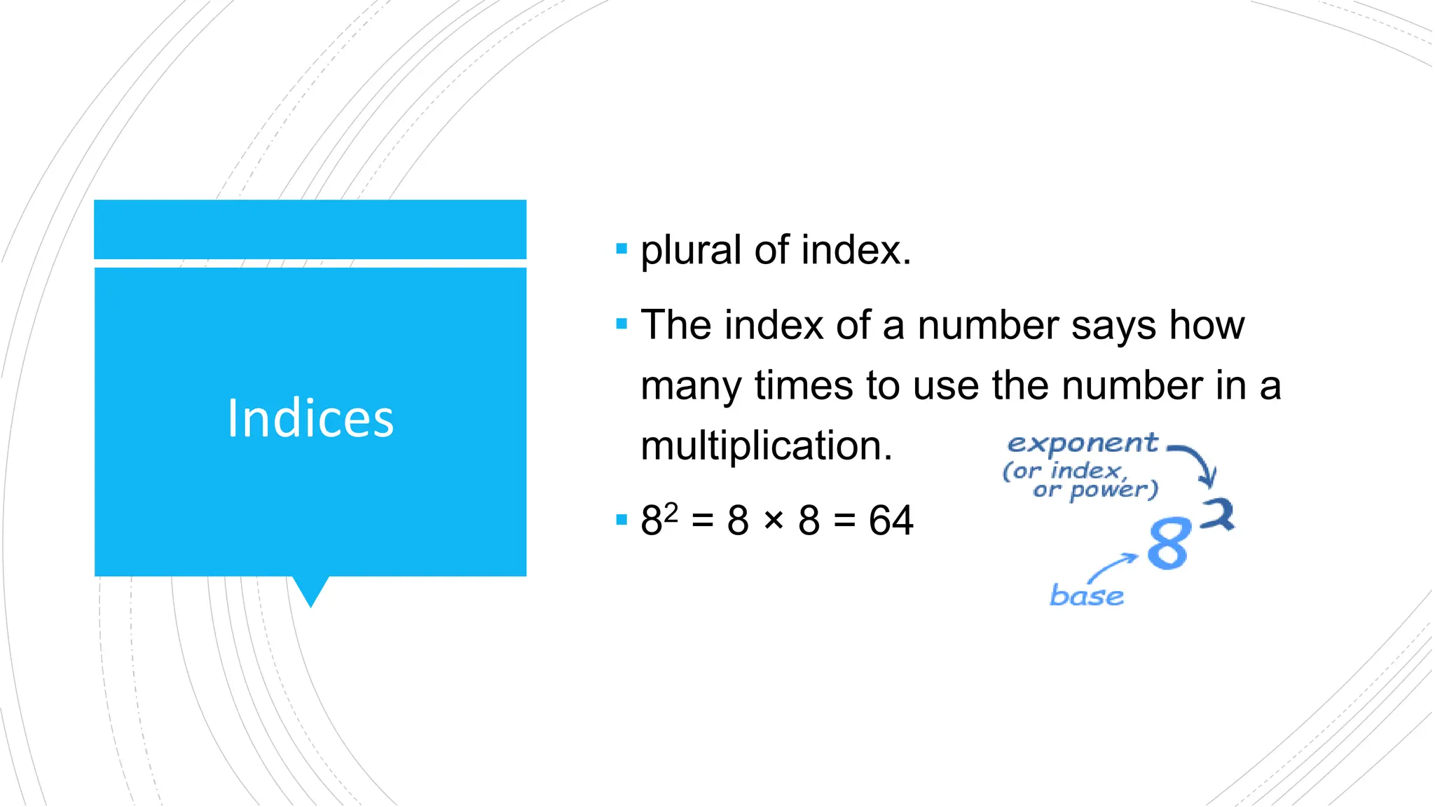 Math Powerpoint - Indices for Grade Nine | PPT