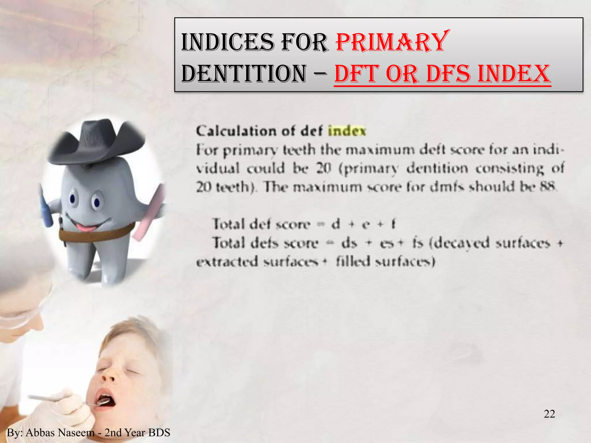 Indices for dental caries | PPTX