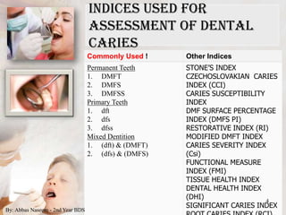 Indices for dental caries | PPTX
