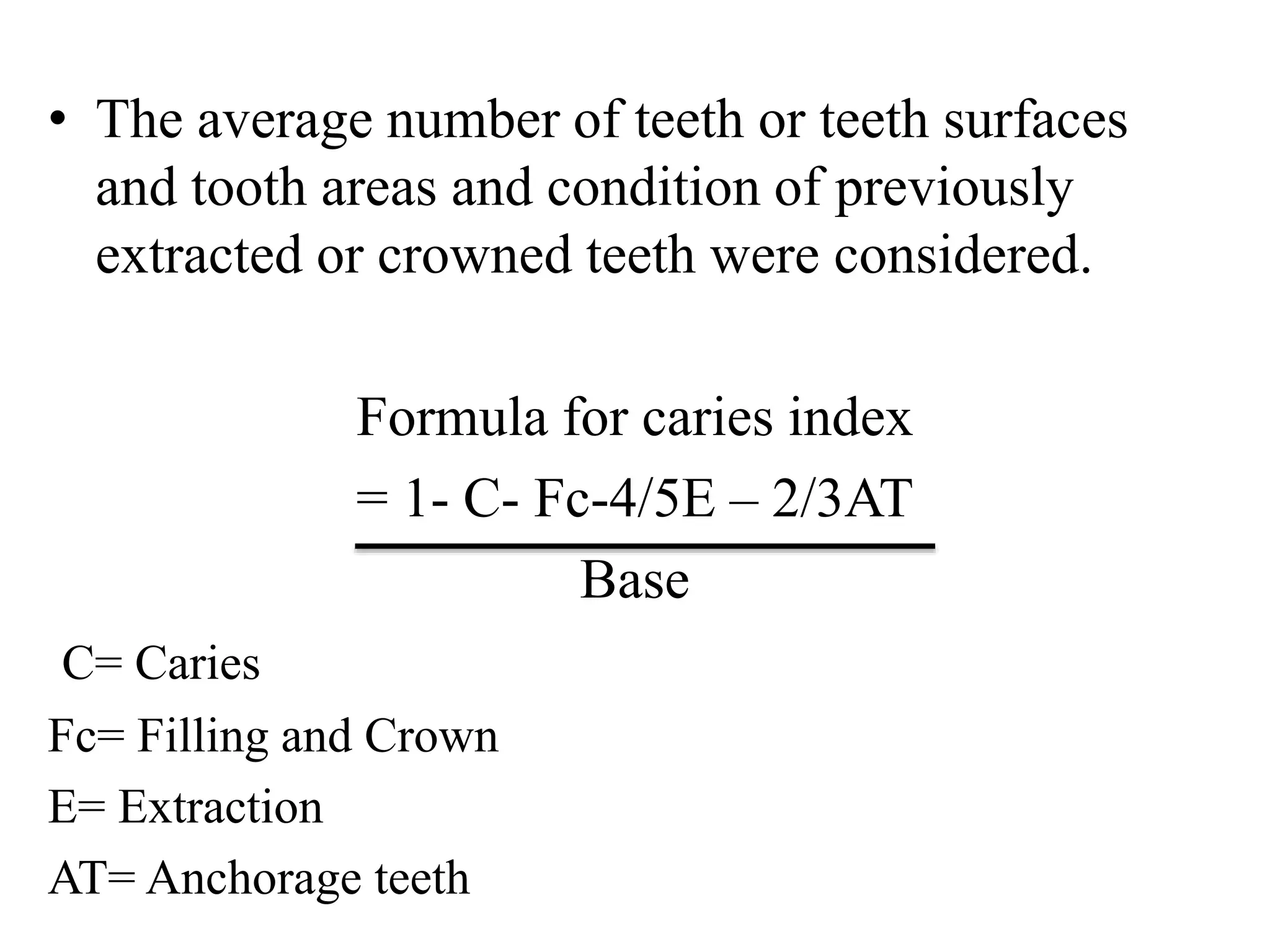 Indices for dental caries | PPTX | Dental Health | Diseases and Conditions