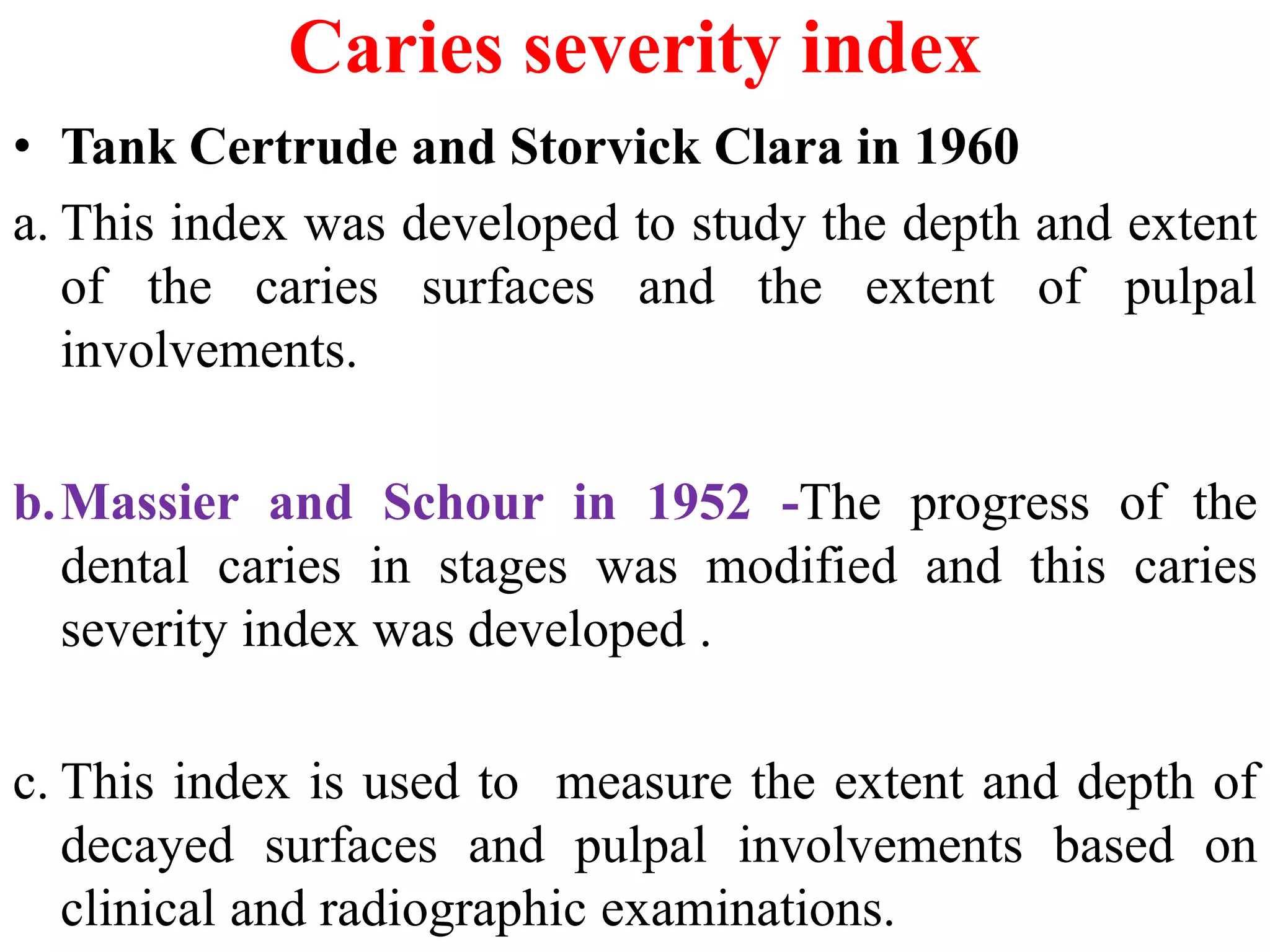 Indices for dental caries | PPTX | Dental Health | Diseases and Conditions