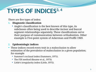 INDICES FOR MALOCCLUSION in orthodontics.pptx