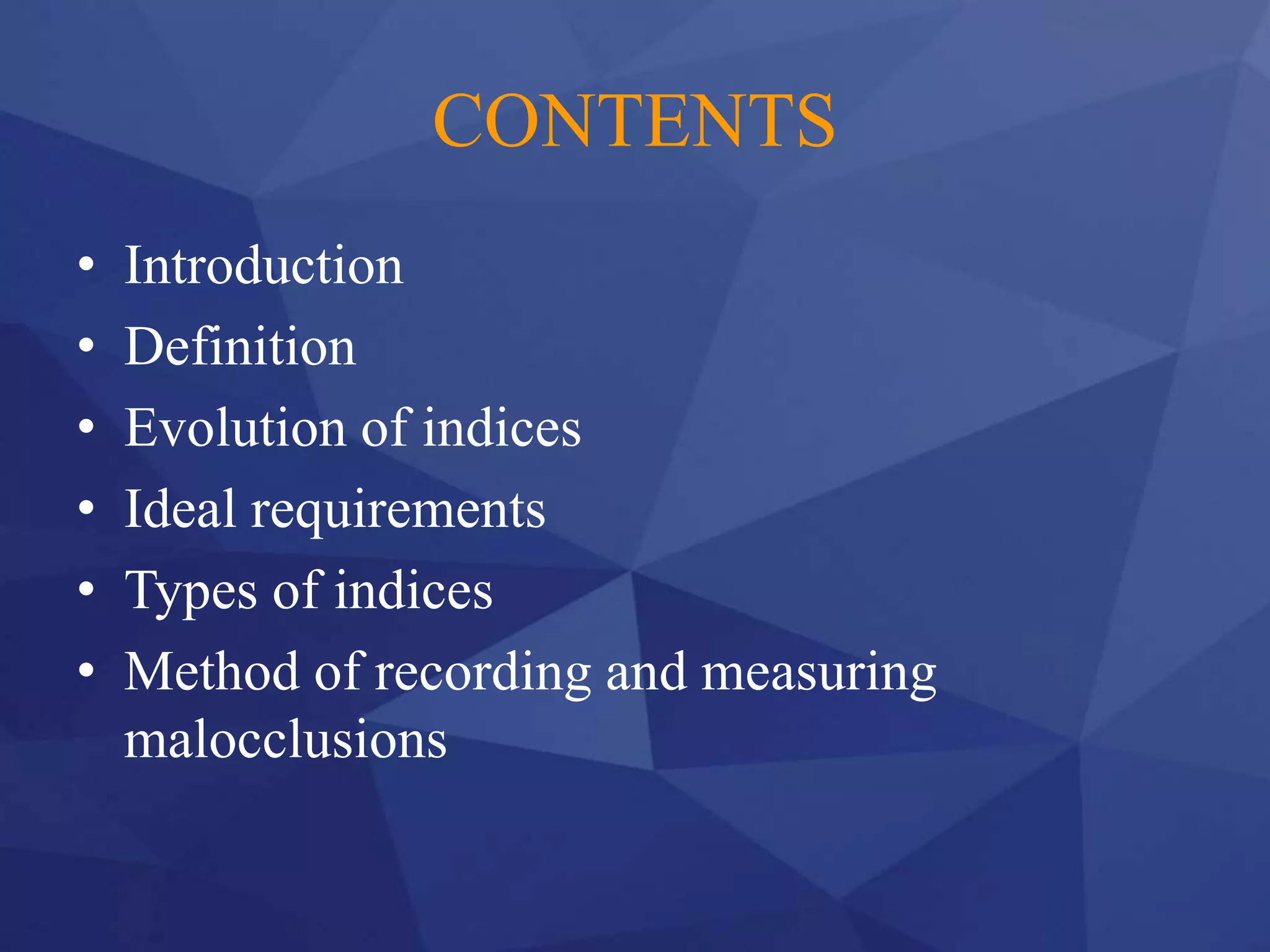 Indices in orthodontics | PPTX