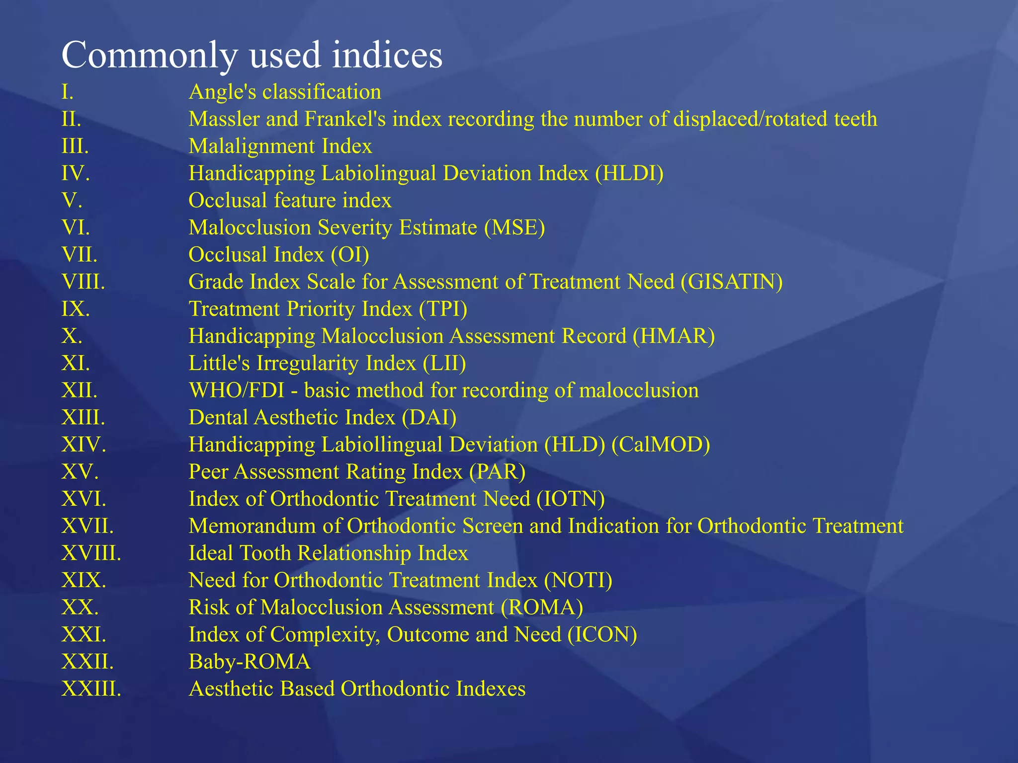 Indices in orthodontics | PPTX