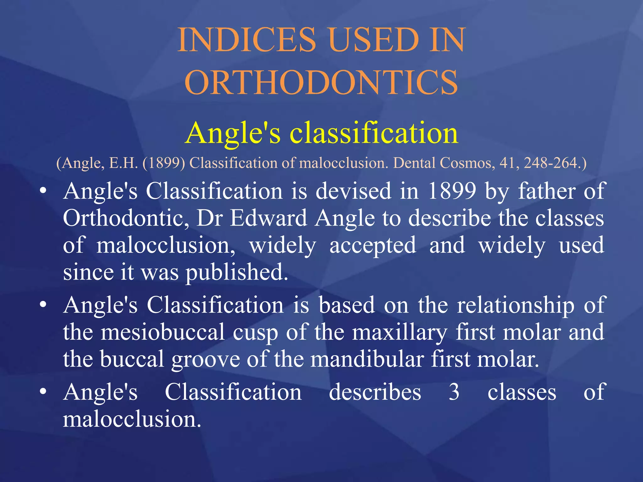 Indices in orthodontics | PPTX