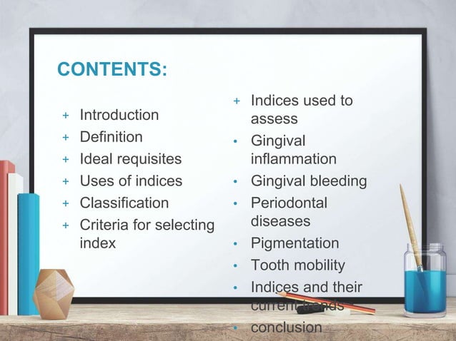 Indices in periodontology | PPTX | Dental Health | Diseases and Conditions