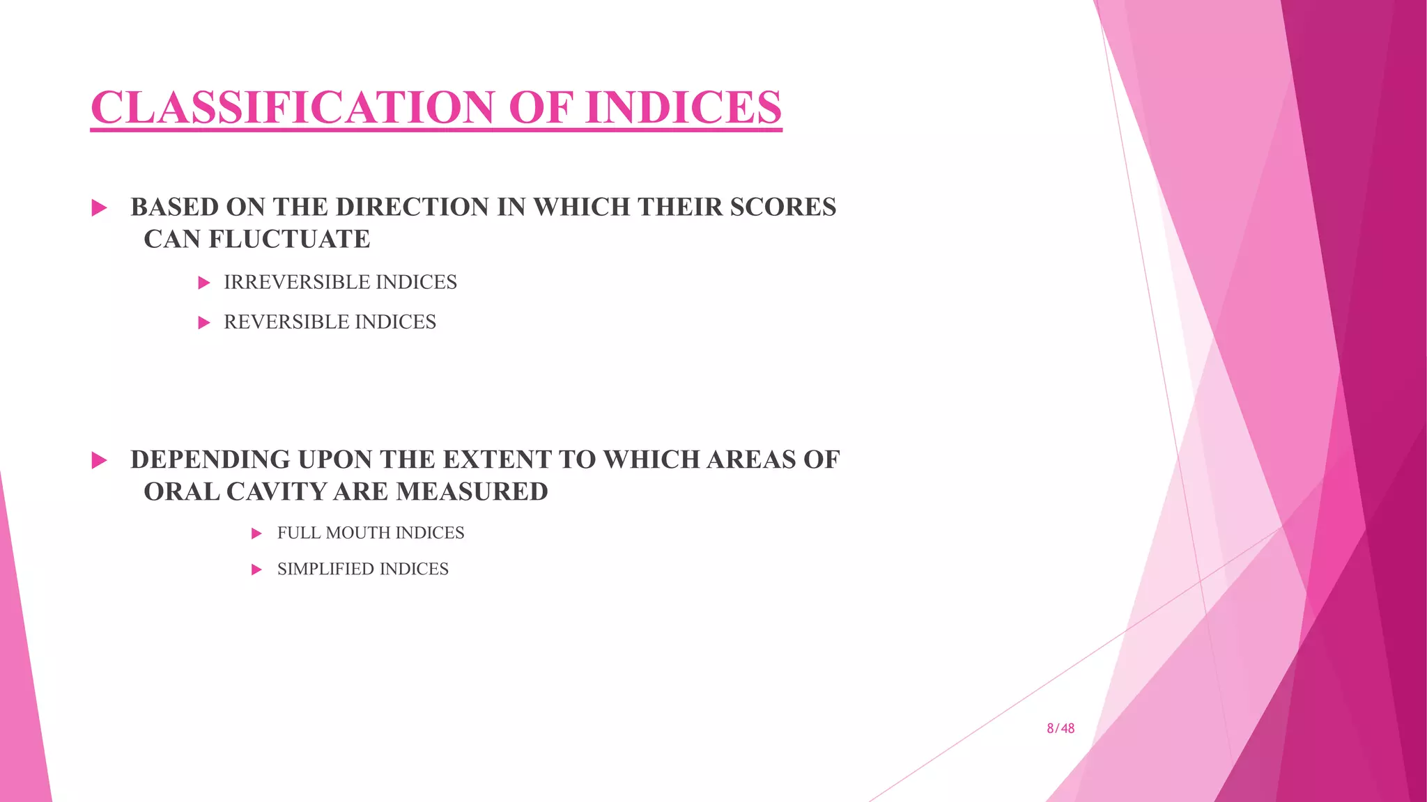 INDICES IN PERIODONTOLOGY | PPTX