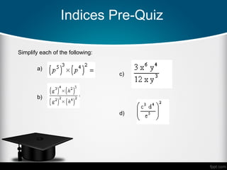 Indices pre quiz | PPT